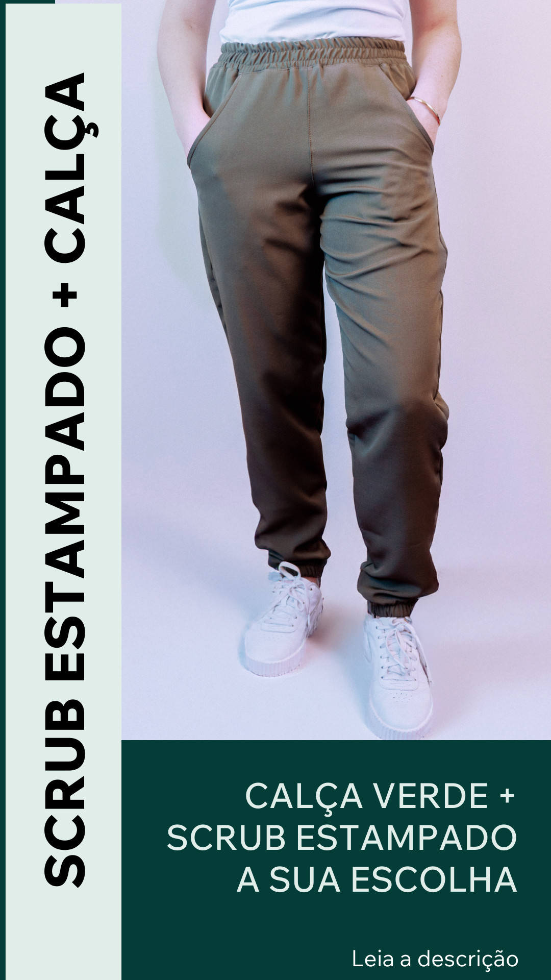 Calça verde + scrub estampado labura