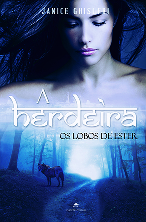 Comprar A Herdeira - Os Lobos de Ester vol. 1 - a partir de R$30,87 - Editora Ponto Literario
