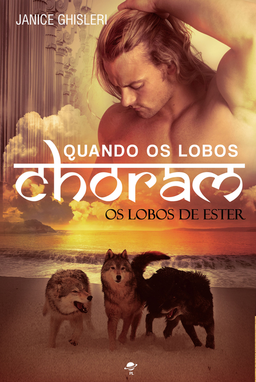 Comprar Quando os Lobos Choram - Os Lobos de Ester vol. 3 - a partir de R$42,75 - Editora Ponto ...