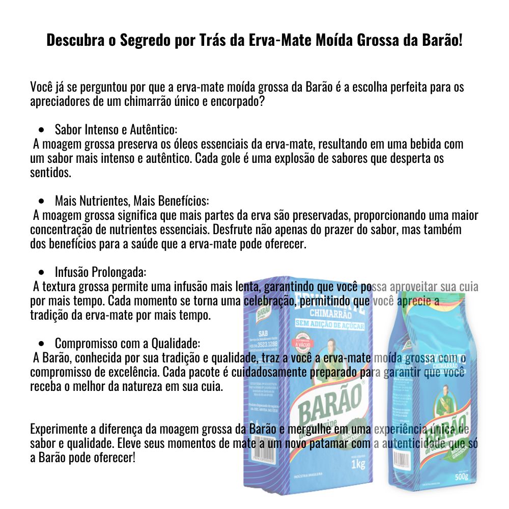 Comprar Kit 3 Erva Mate Moída Grossa 80% Folhas 500g cada Barão - A ...