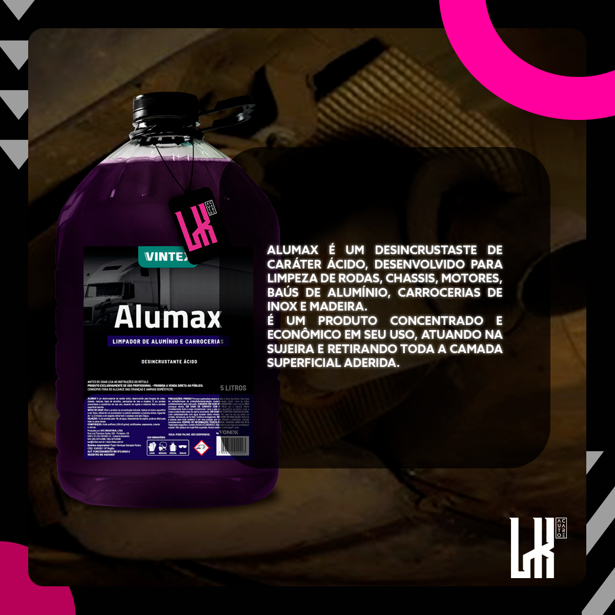 Comprar ALUMAX 5L VINTEX DETERGENTE DESINCRUSTANTE ACIDO - a partir de R$51,43 - LK Auto Care LTDA