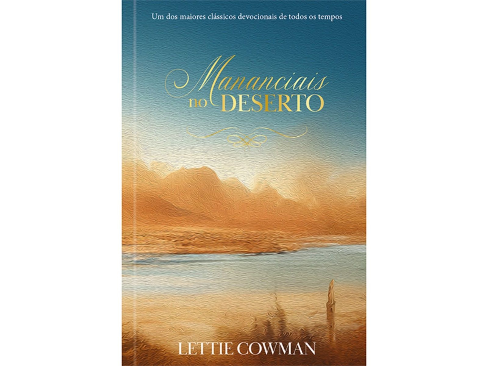 Comprar Devocional Mananciais no Deserto | Capa Dura | Lettie Cowman ...