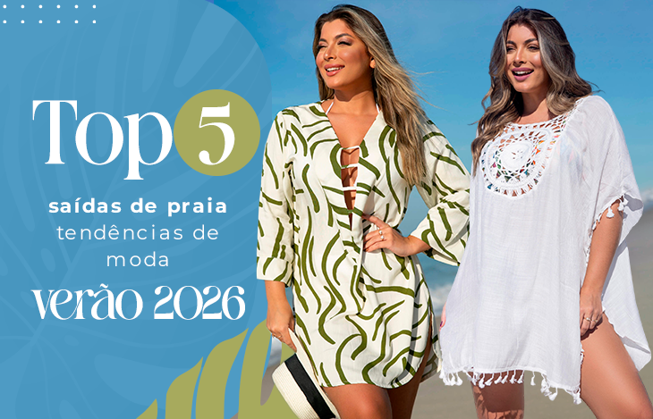 Top 5 saídas de praia tendências de moda verão 2026 - Blog Moda Praia e Moda Fitness | GRISFIT