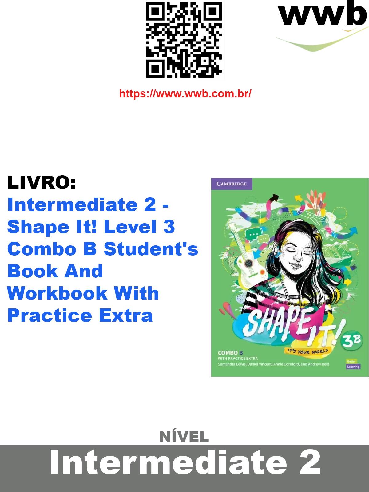 Intermediate 2 - Shape It! Level 3 Combo B Student's Book And Workbook With Practice Extra