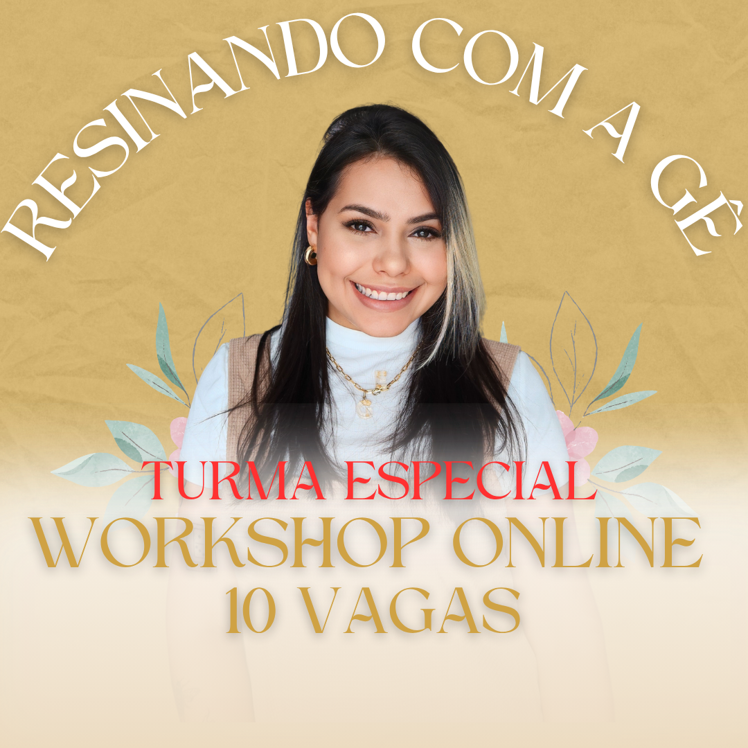 Comprar WORKSHOP AO VIVO - RESINANDO COM A GÊ 23 e 24 agosto - a partir de R$711,00 - Geandra ...