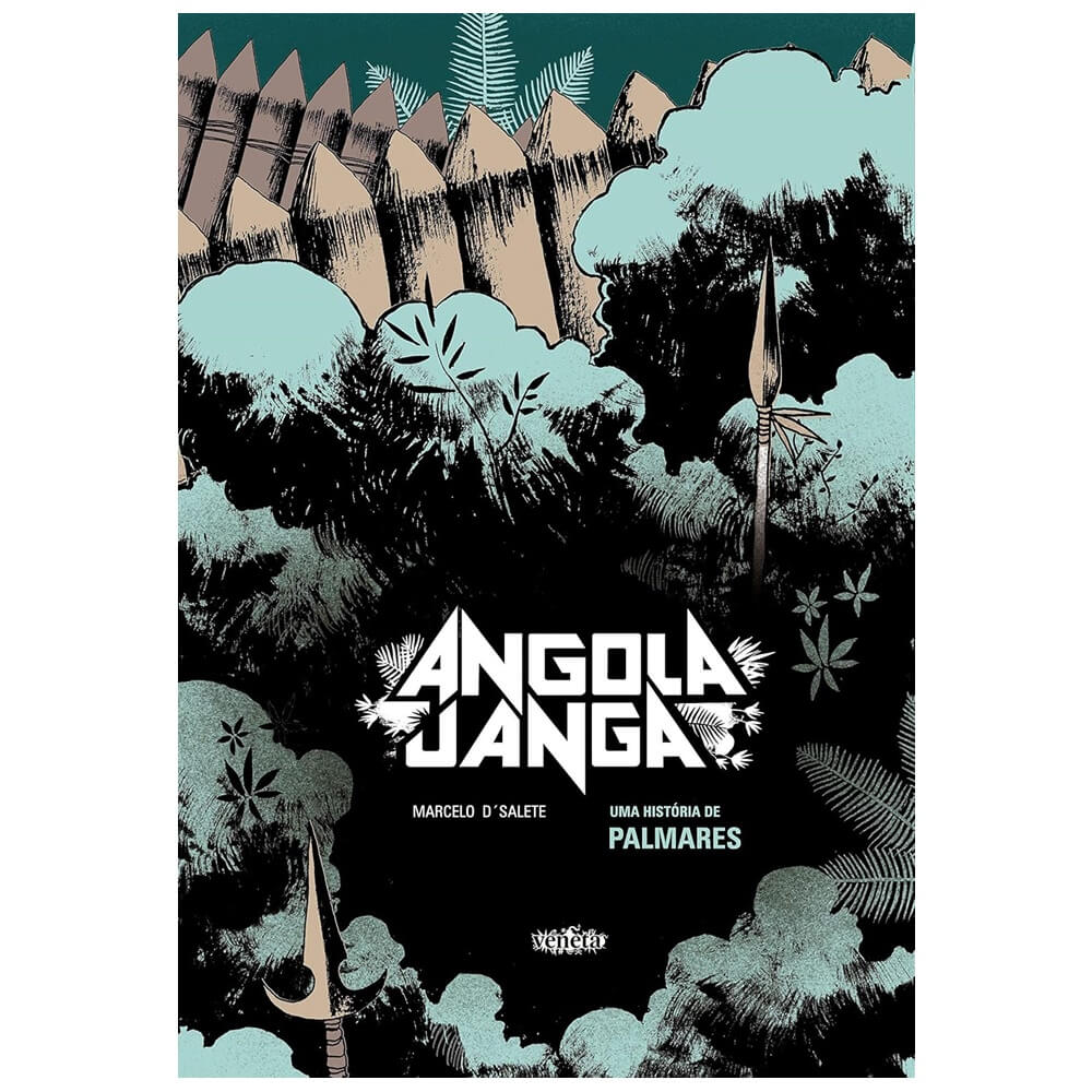 Livro Angola Janga: Uma historia de Palmares - Editora Veneta - a ...