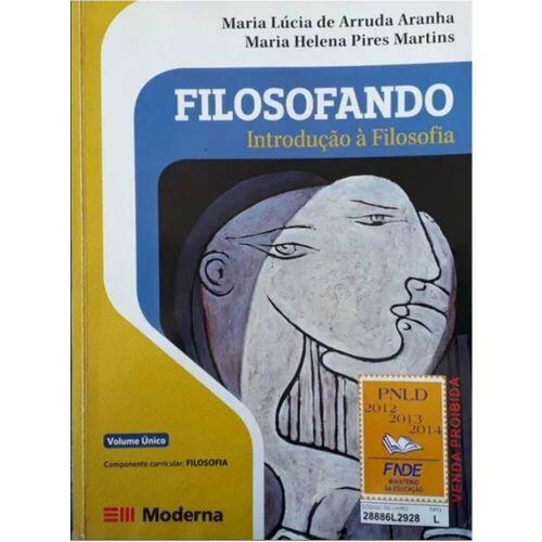Filosofando Maria Lúcia Arruda & Maria Helena Pires Martins - Editora ...