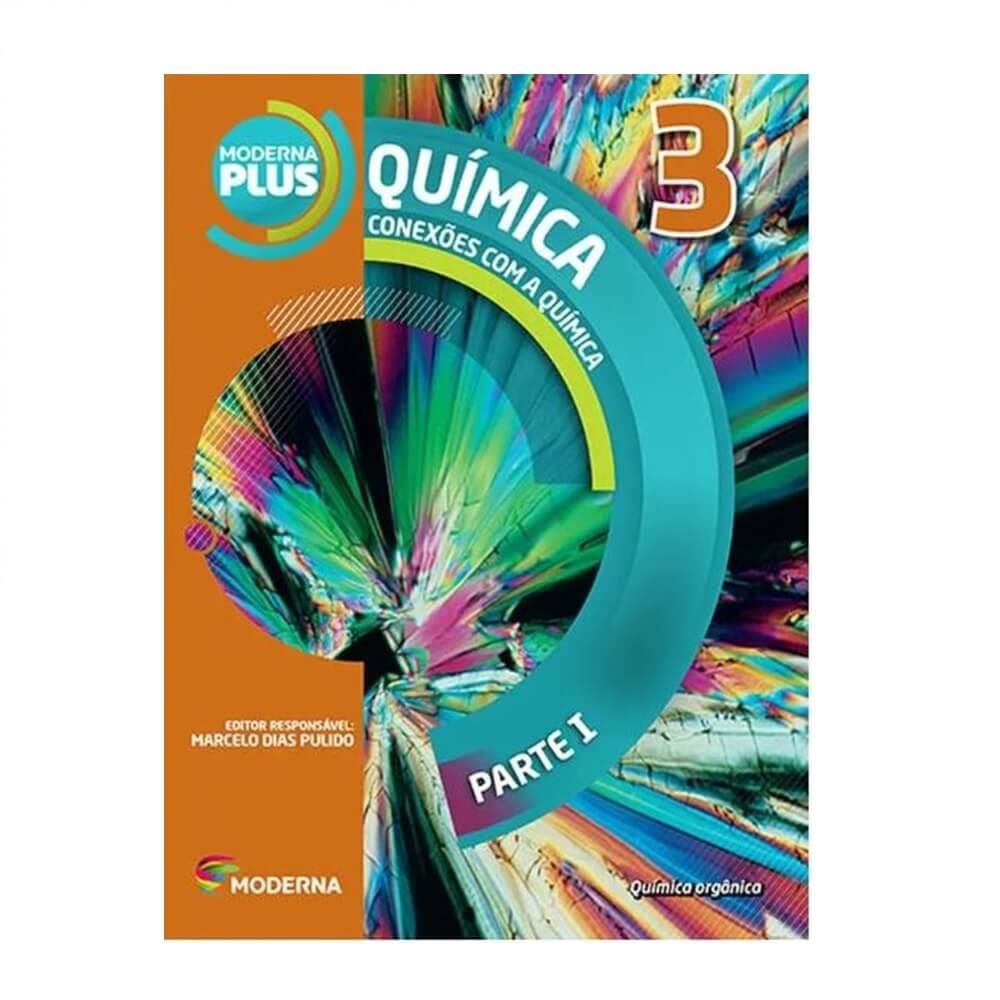 Moderna Plus - Conexoes com a Quimica Volume 3 - Editora Moderna - R$216,80