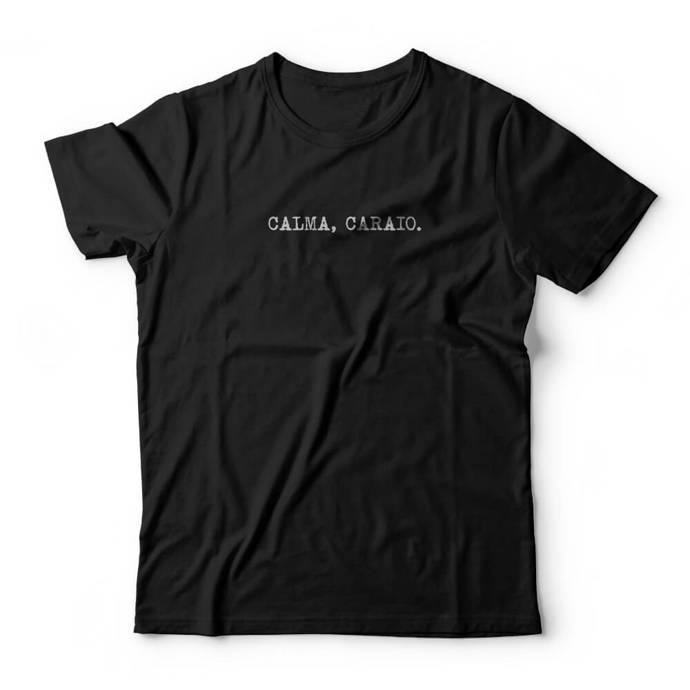 Camiseta Calma Caraio - Preta | Studio Geek - a partir de R$85,40