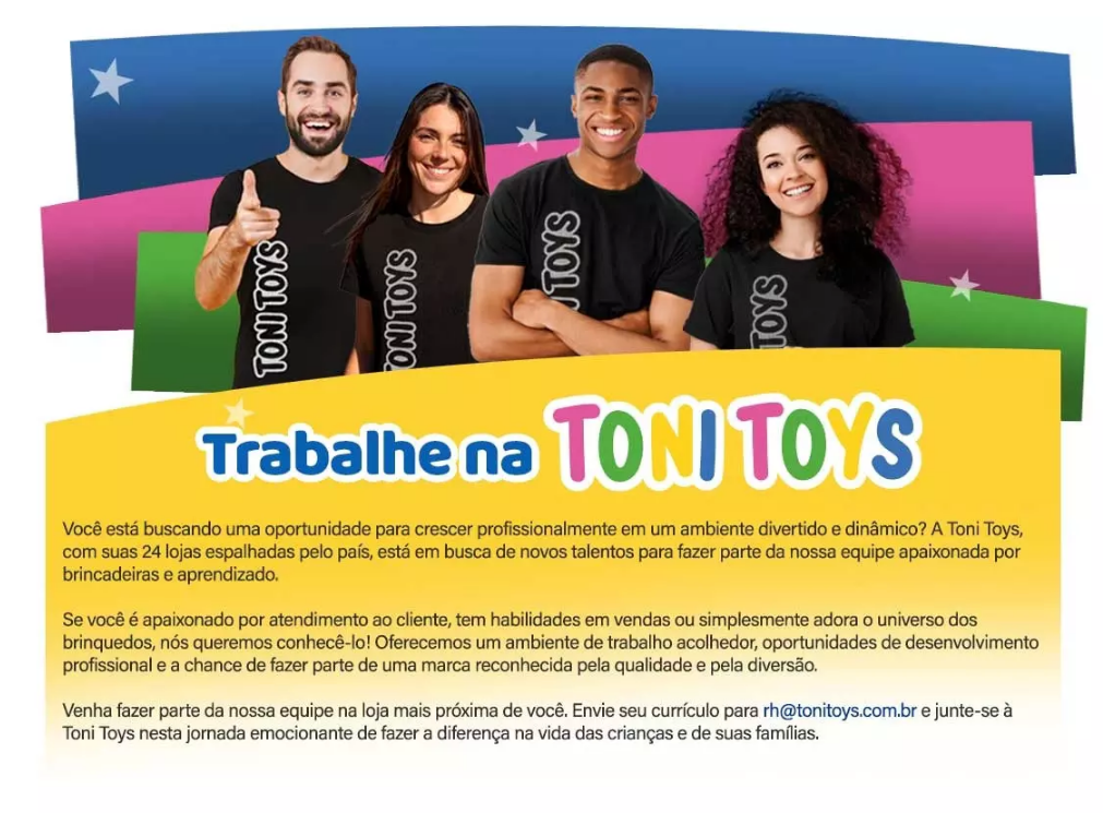 Trabalhe Conosco! - TONI TOYS - Onde Criança Merece Ser Criança