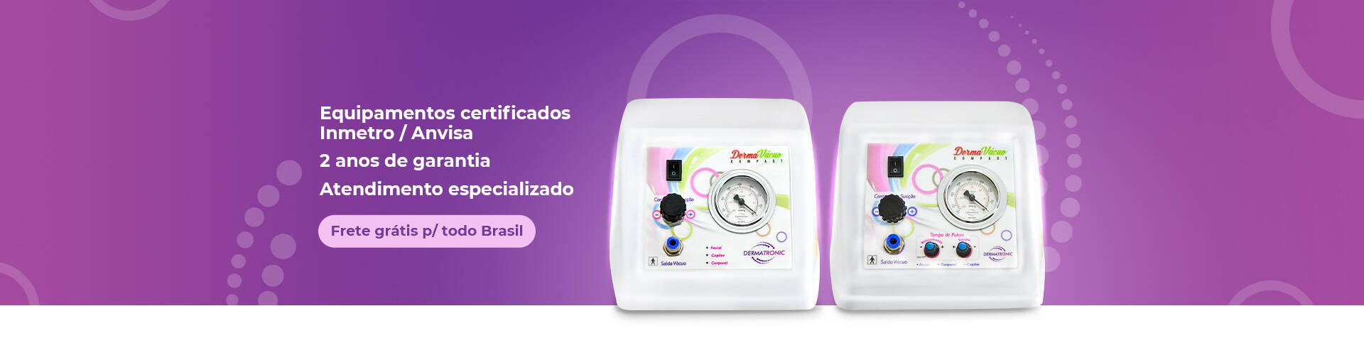 Dermatronic Loja da Fábrica