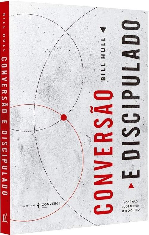 Conversão e discipulado | Bill Hull - a partir de R$34,19