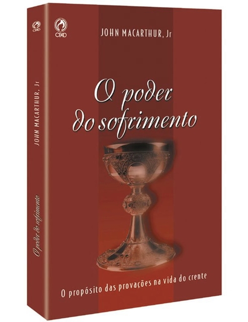 O Poder do Sofrimento John MacArthur Jr - a partir de R$28,49