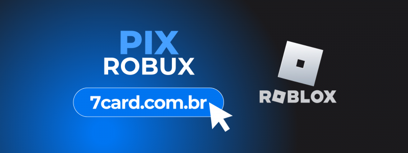 Robux com Pix: Como Comprar Robux no Roblox Usando Pix