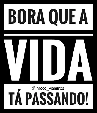 Adesivo Bora que a vida tá passando! - MotoViajeiros - R$10,00