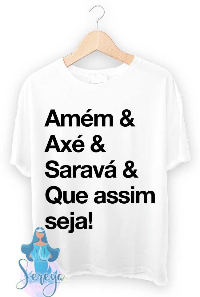 Comprar Camiseta Amém, Axé, Saravá e Que Assim Seja