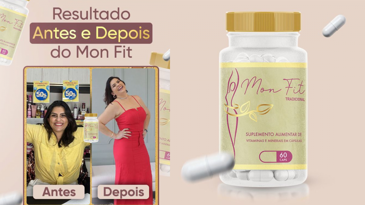 Mon Fit: O Emagrecedor que Revolucionou o Mercado do Emagrecimento ...