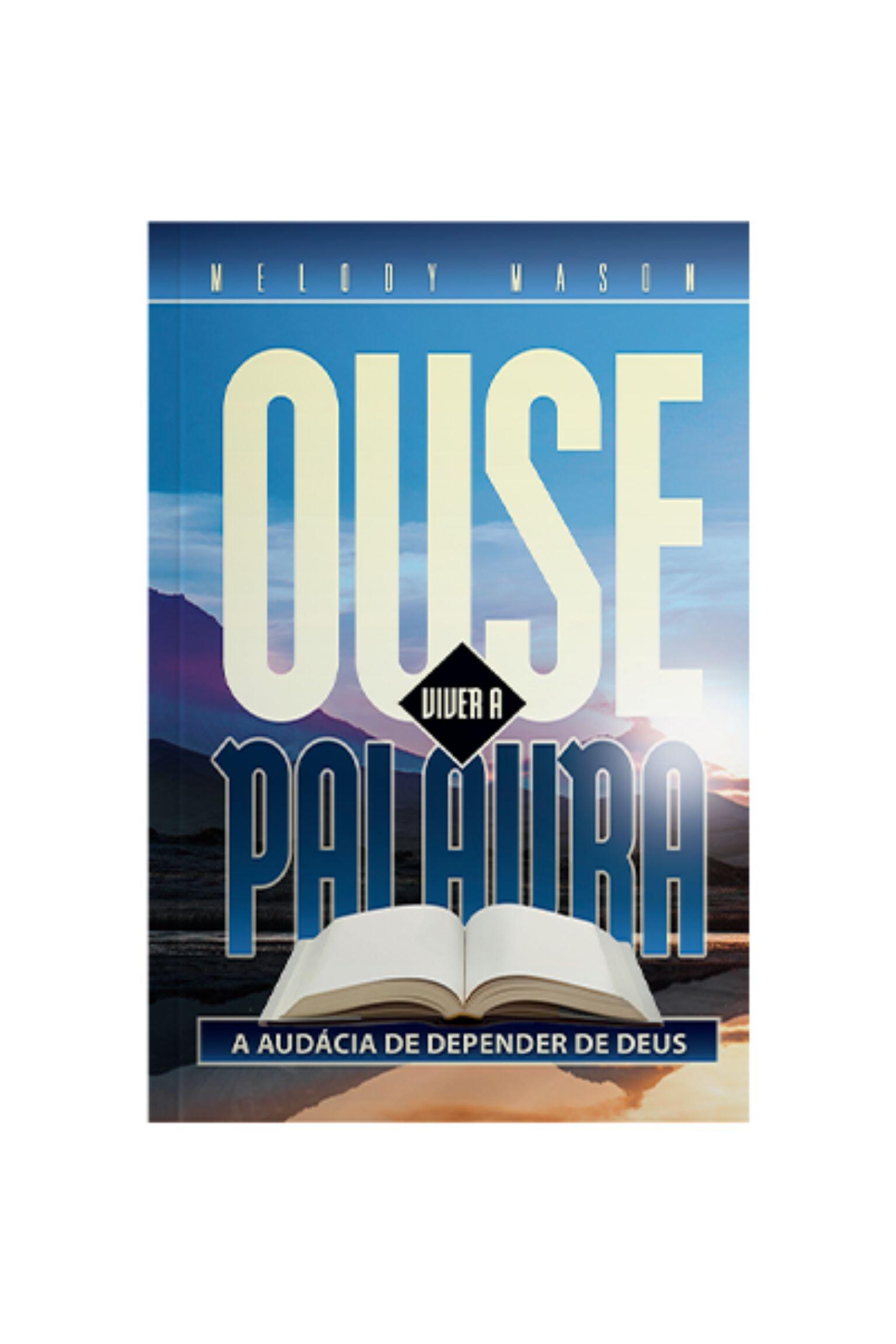 Comprar Ouse Viver a Palavra - a partir de R$63,74 - Loja Novo Tempo
