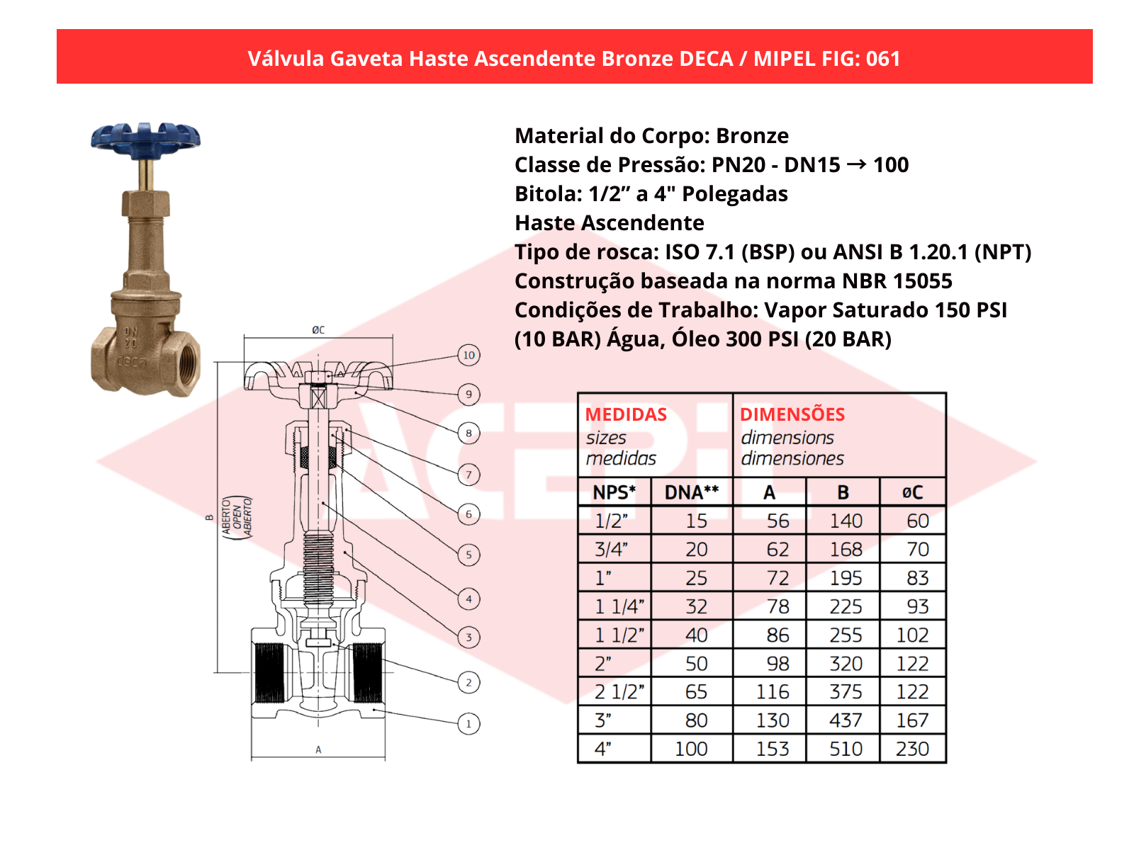 Válvula Gaveta Haste Ascendente Bronze DECA / MIPEL FIG: 061