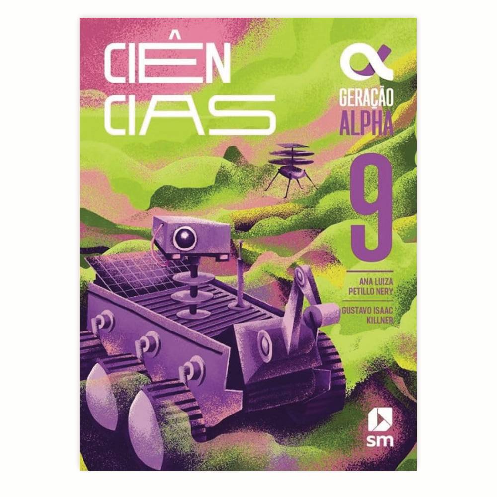 Comprar Geração Alpha - Ciências 9º Ano - 5ª Ed. 2023 - Editora SM - a ...