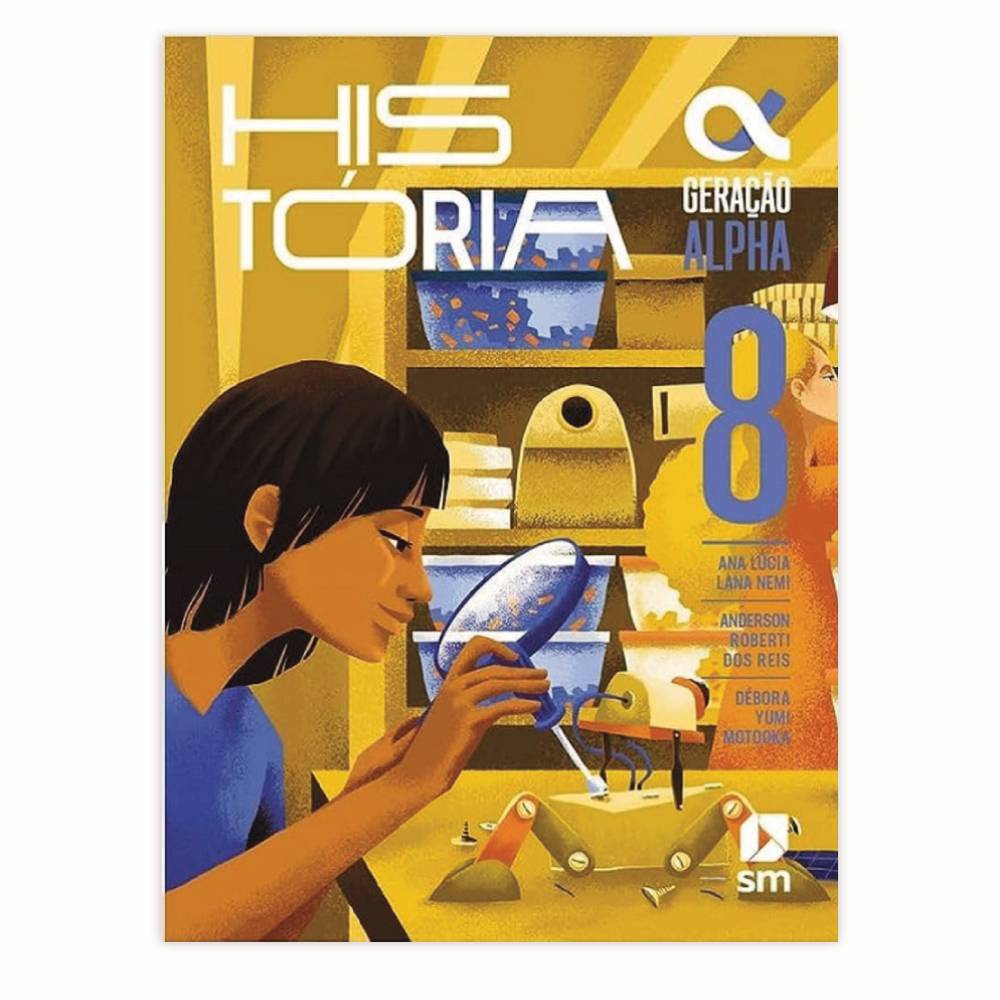 Comprar Geração Alpha - História 8º Ano - 5ª Ed. 2023 - Editora SM - a ...
