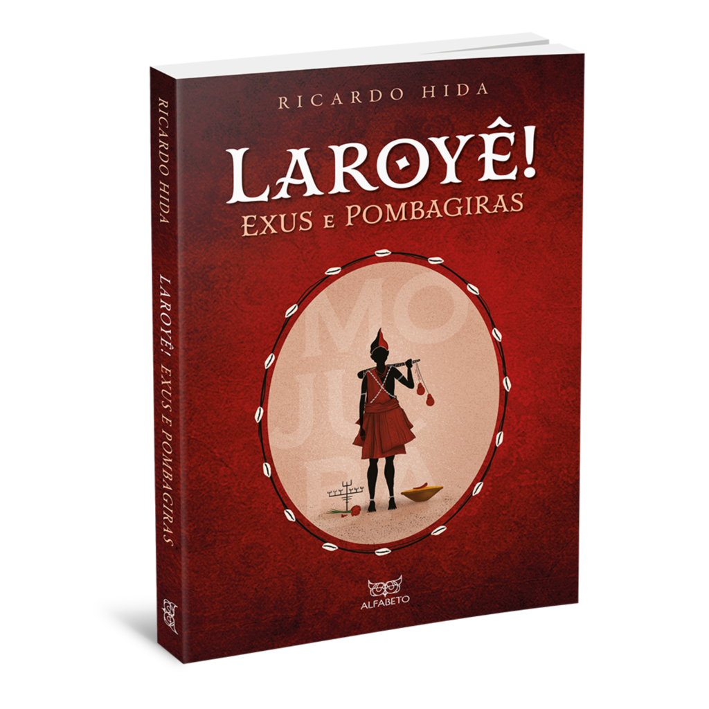 Comprar Laroyê! Exus e Pombagiras - a partir de R$53,86 - Editora Alfabeto